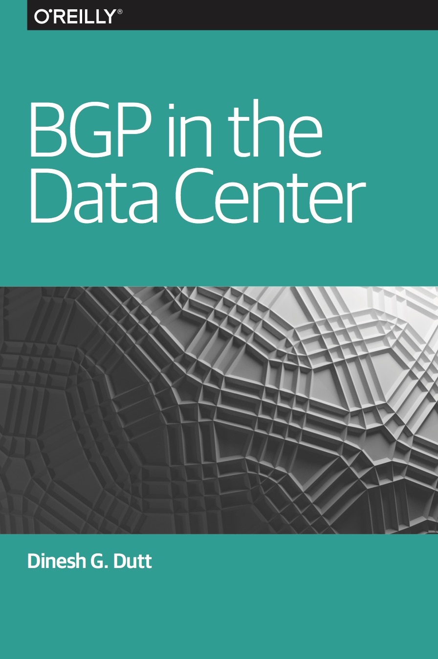 BGP in the Data Center by Dinesh G. Dutt | Goodreads