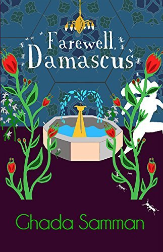 Farewell, Damascus by Ghada Samman | Goodreads