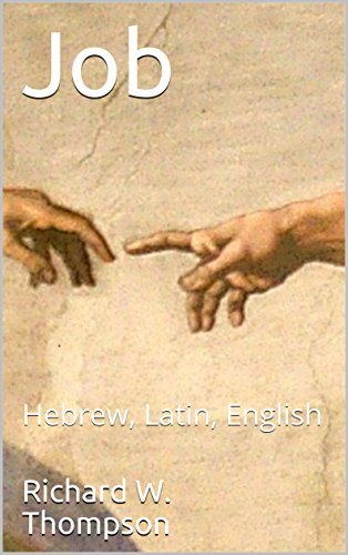 Job: Hebrew, Latin and English by Richard W. Thompson | Goodreads