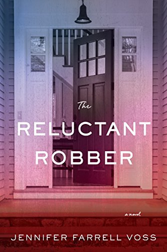 The Reluctant Robber by Jennifer Voss | Goodreads