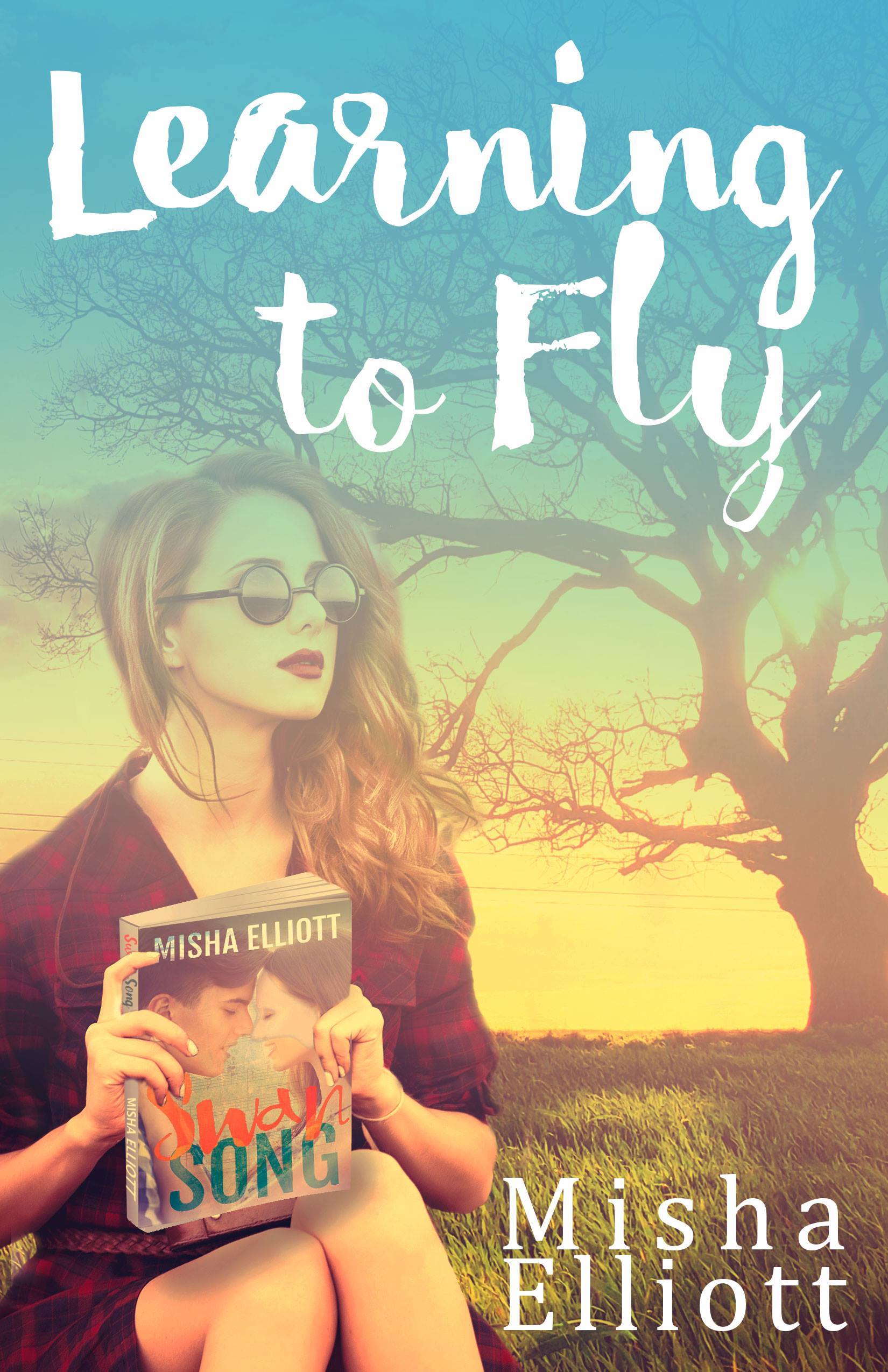 Learning to Fly by Misha Elliott | Goodreads