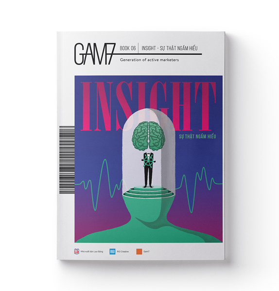 Gam7 Book No.06 - Insight Sự thật ngầm hiểu by Rio Agency | Goodreads