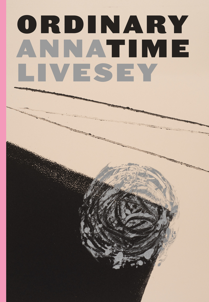 Ordinary Time by Anna Livesey | Goodreads