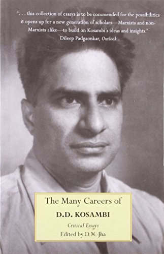 The Many Careers of D.D. Kosambi by D.N. Jha | Goodreads