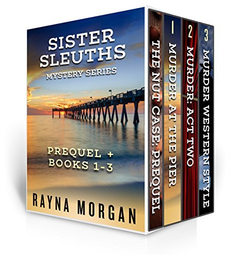 Sister Sleuths Mystery Series Box Set by Rayna Morgan | Goodreads