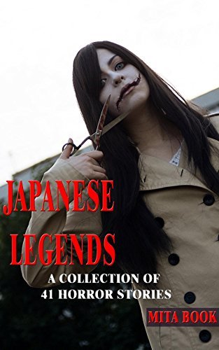 Japanese legends: A collection of 41 horror stories by Mita book ...