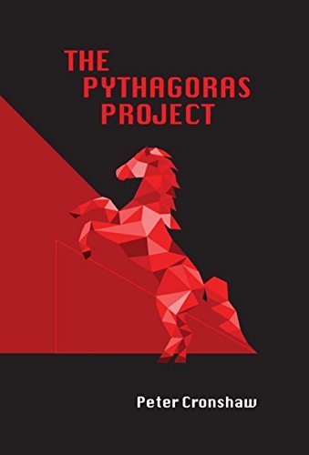 The Pythagoras Project: A Crime Novel by Peter Cronshaw | Goodreads