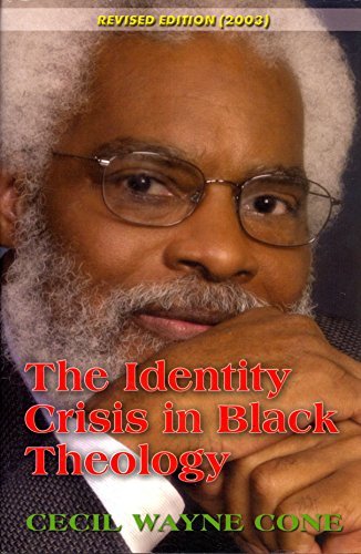 The Identity Crisis in Black Theology by Cecil Wayne Cone | Goodreads