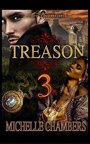 Treason (#3) by Michelle Chambers | Goodreads