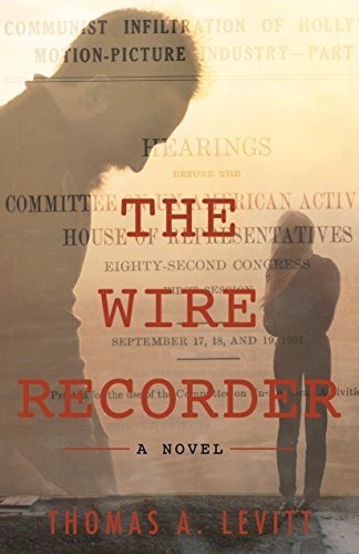 The Wire Recorder by Thomas A. Levitt | Goodreads
