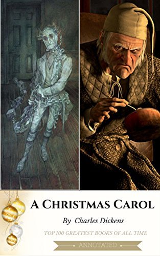 A Christmas Carol (ANNOTATED) by Charles Dickens | Goodreads