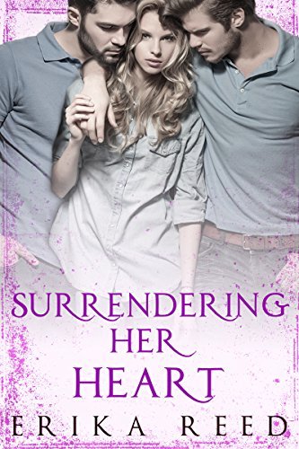 Surrendering Her Heart by Erika Reed | Goodreads
