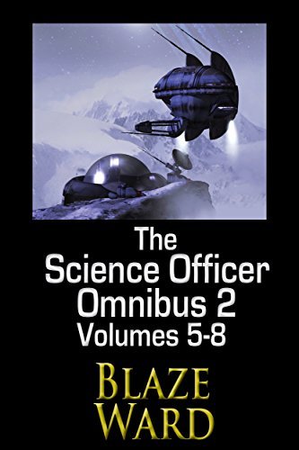 The Science Officer Omnibus 2 by Blaze Ward | Goodreads