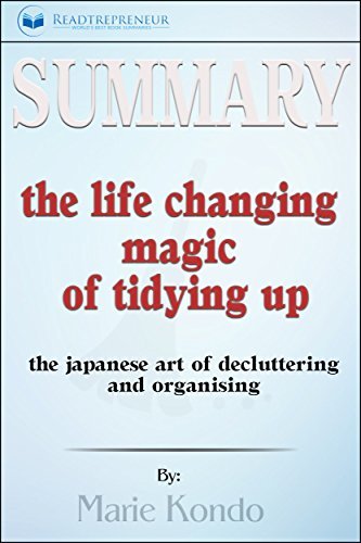 Summary: The Life-Changing Magic of Tidying Up: The Japanese Art of ...