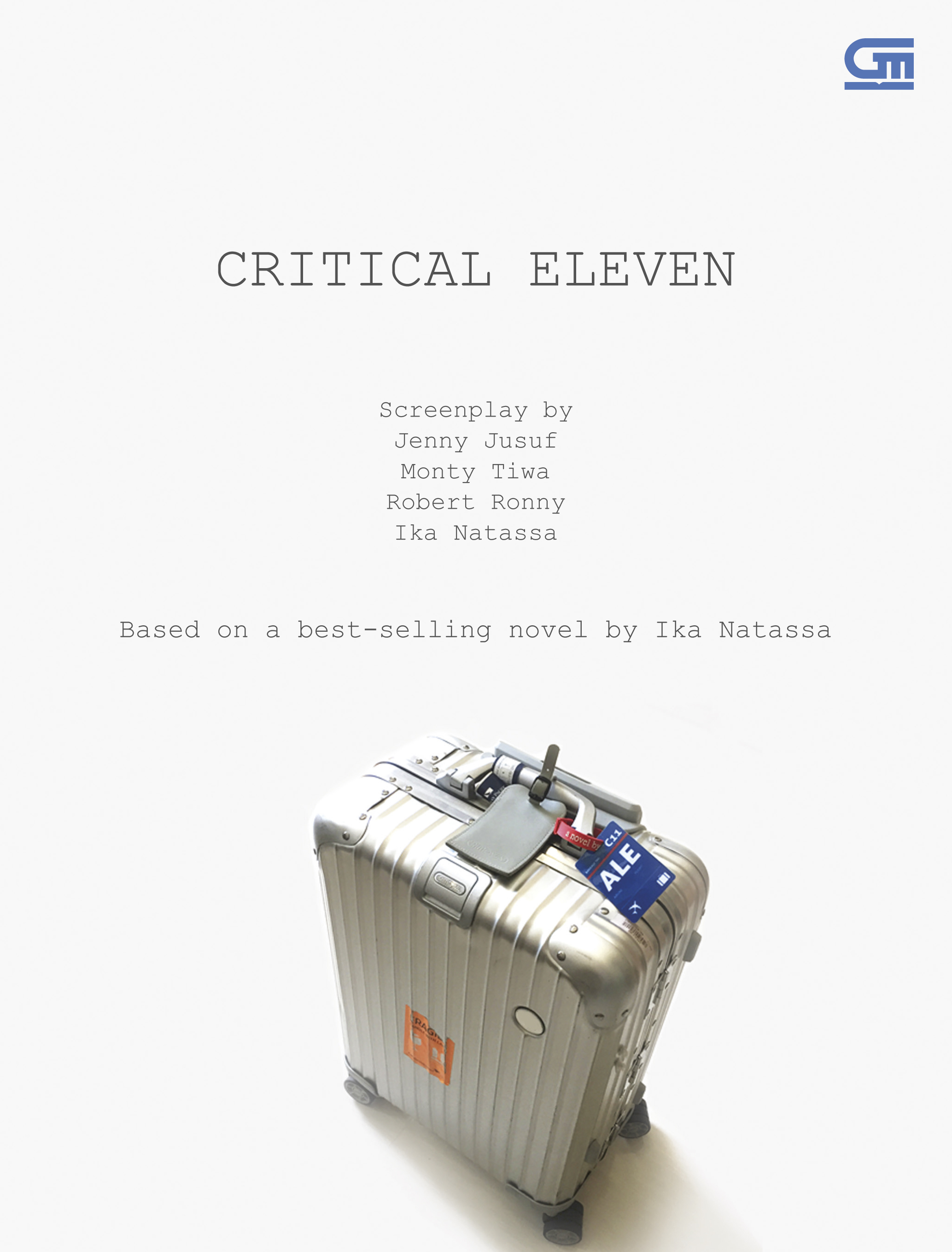 Critical Eleven Screenplay + Behind The Scenes by Ika Natassa | Goodreads