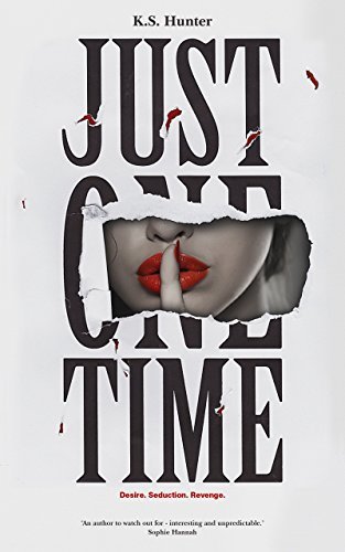 Just One Time by K.S. Hunter | Goodreads