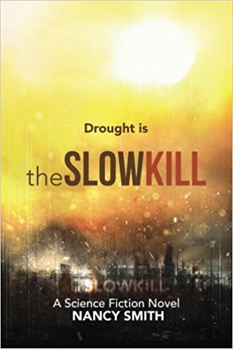 The Slow Kill by Nancy Smith | Goodreads
