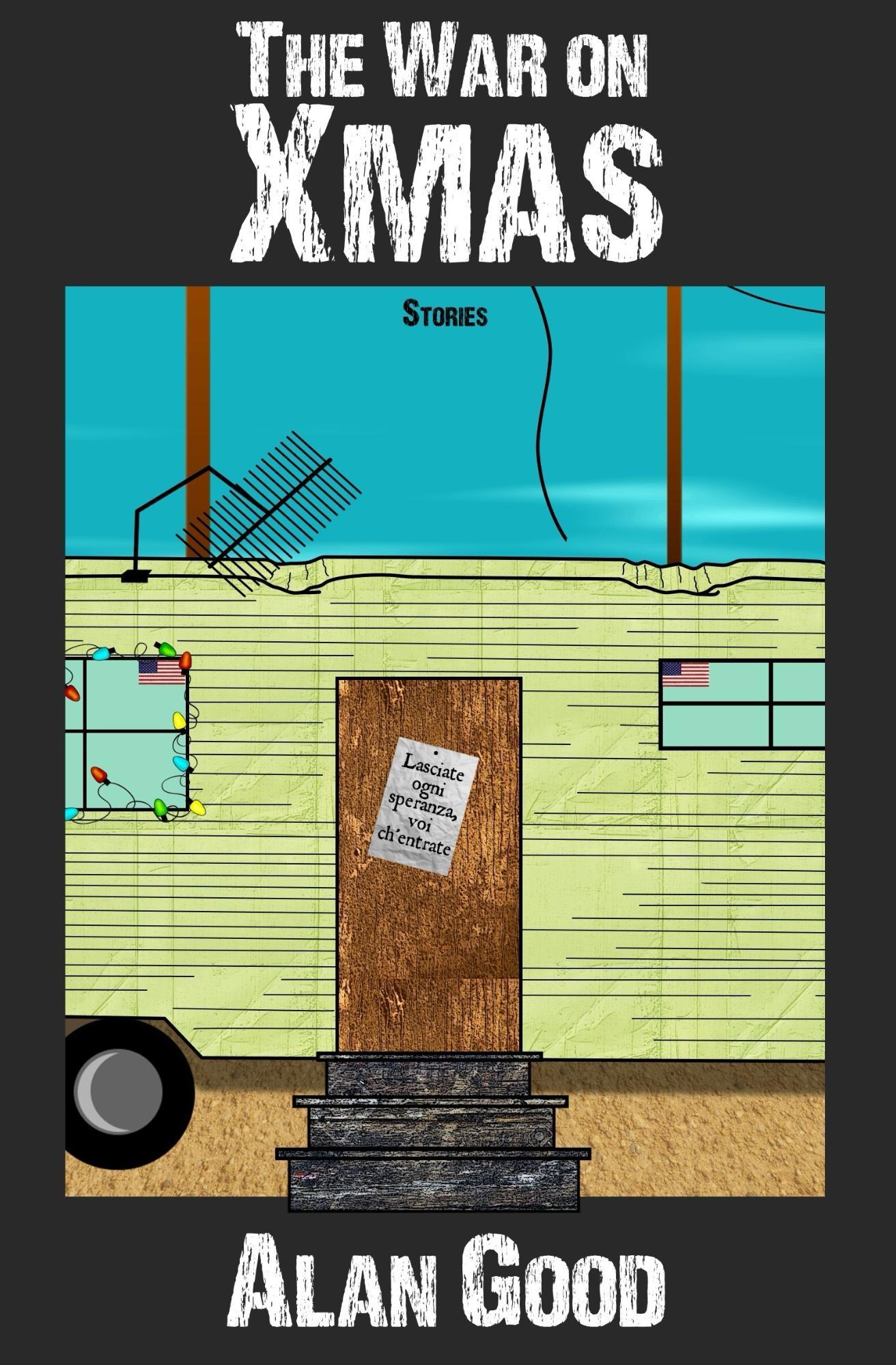 The War on Xmas by Alan Good | Goodreads