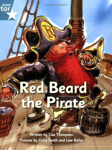 Red Beard the Pirate by Lisa Thompson | Goodreads