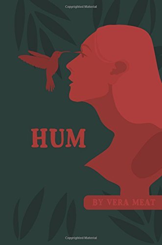 Hum by Vera Meat | Goodreads