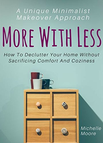 More With Less: How To Declutter Your Home Without Sacrificing Comfort ...