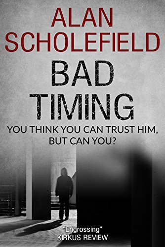Bad Timing by Alan Scholefield | Goodreads