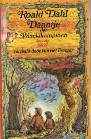 Daantje de wereldkampioen by Roald Dahl | Goodreads