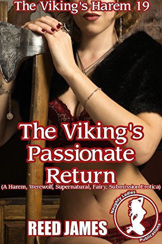 The Viking's Passionate Return (The Viking's Harem 19): by Reed James | Goodreads