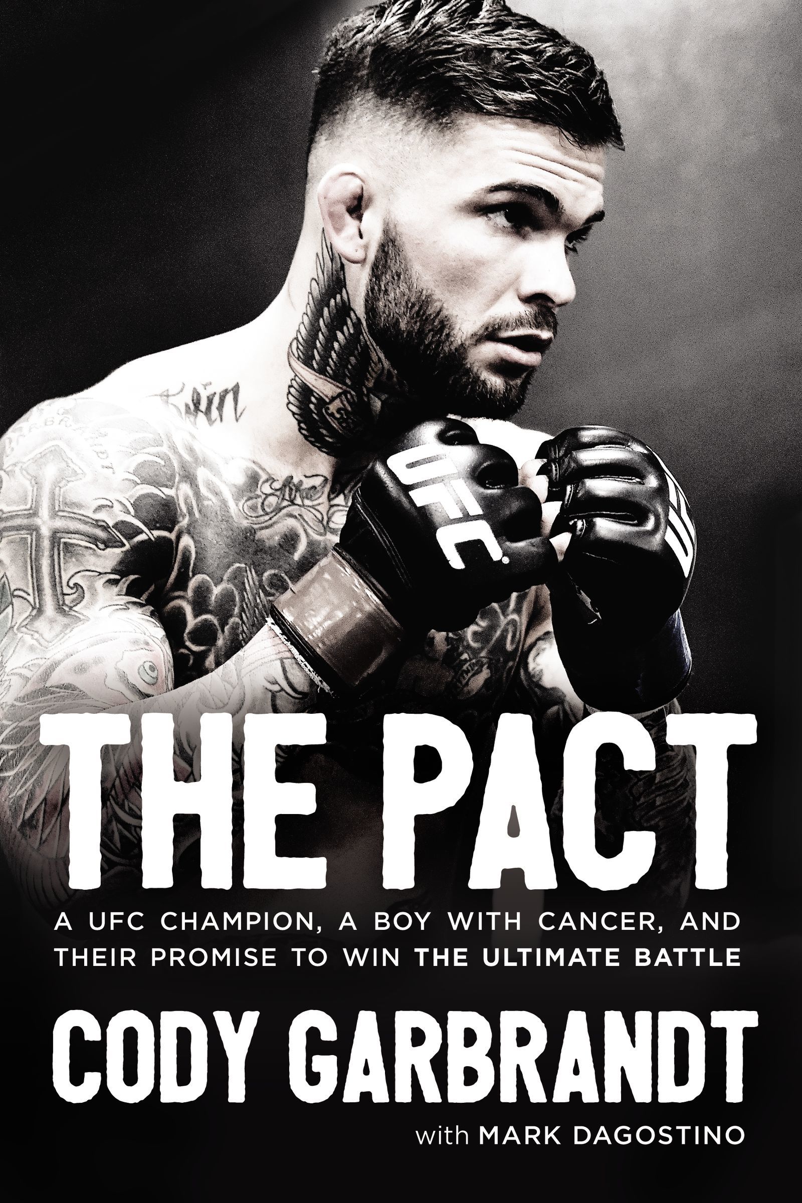 The Pact: A UFC Champion, a Boy with Cancer, and Their Promise to Win ...
