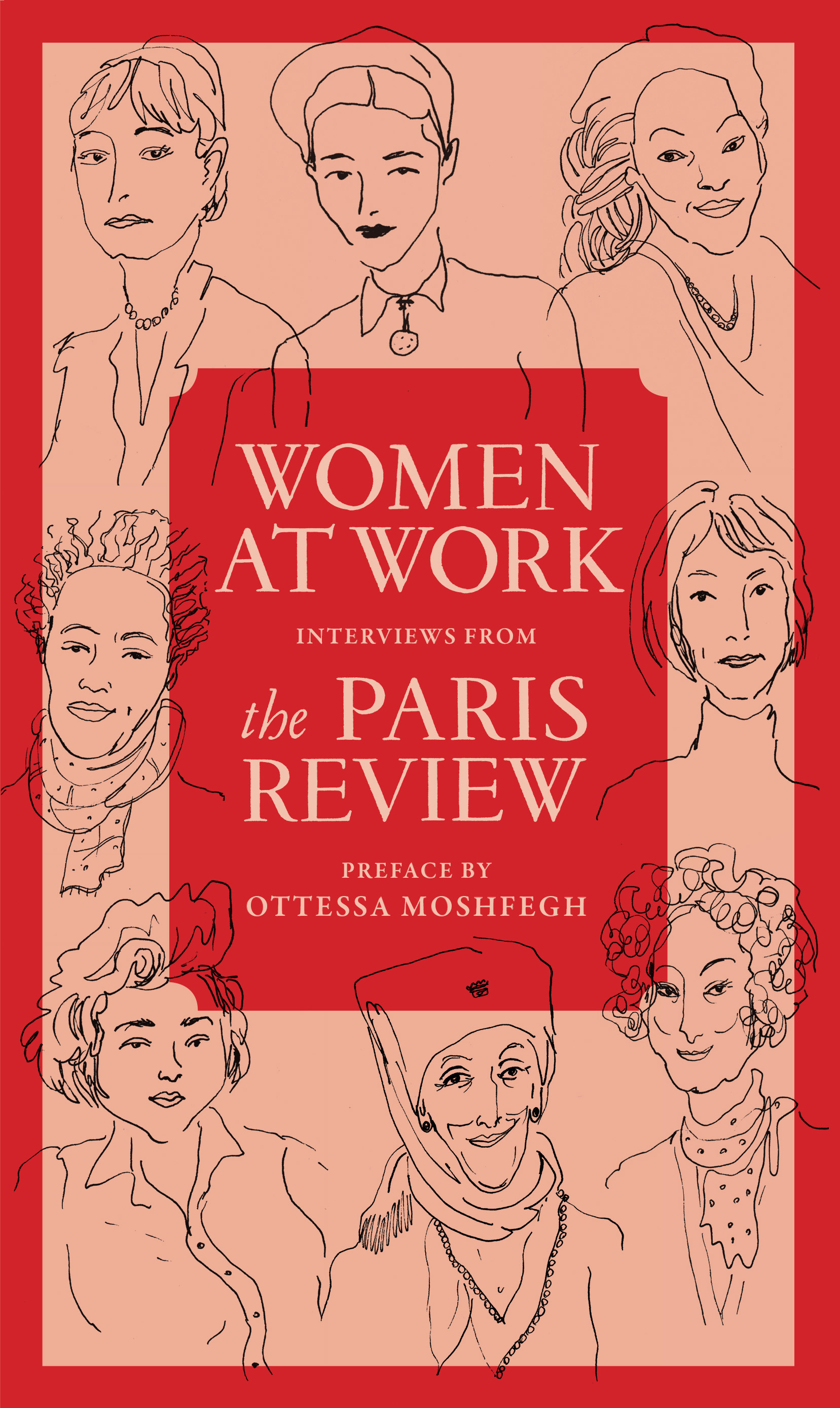 Women at Work: Interviews from The Paris Review by The Paris Review ...