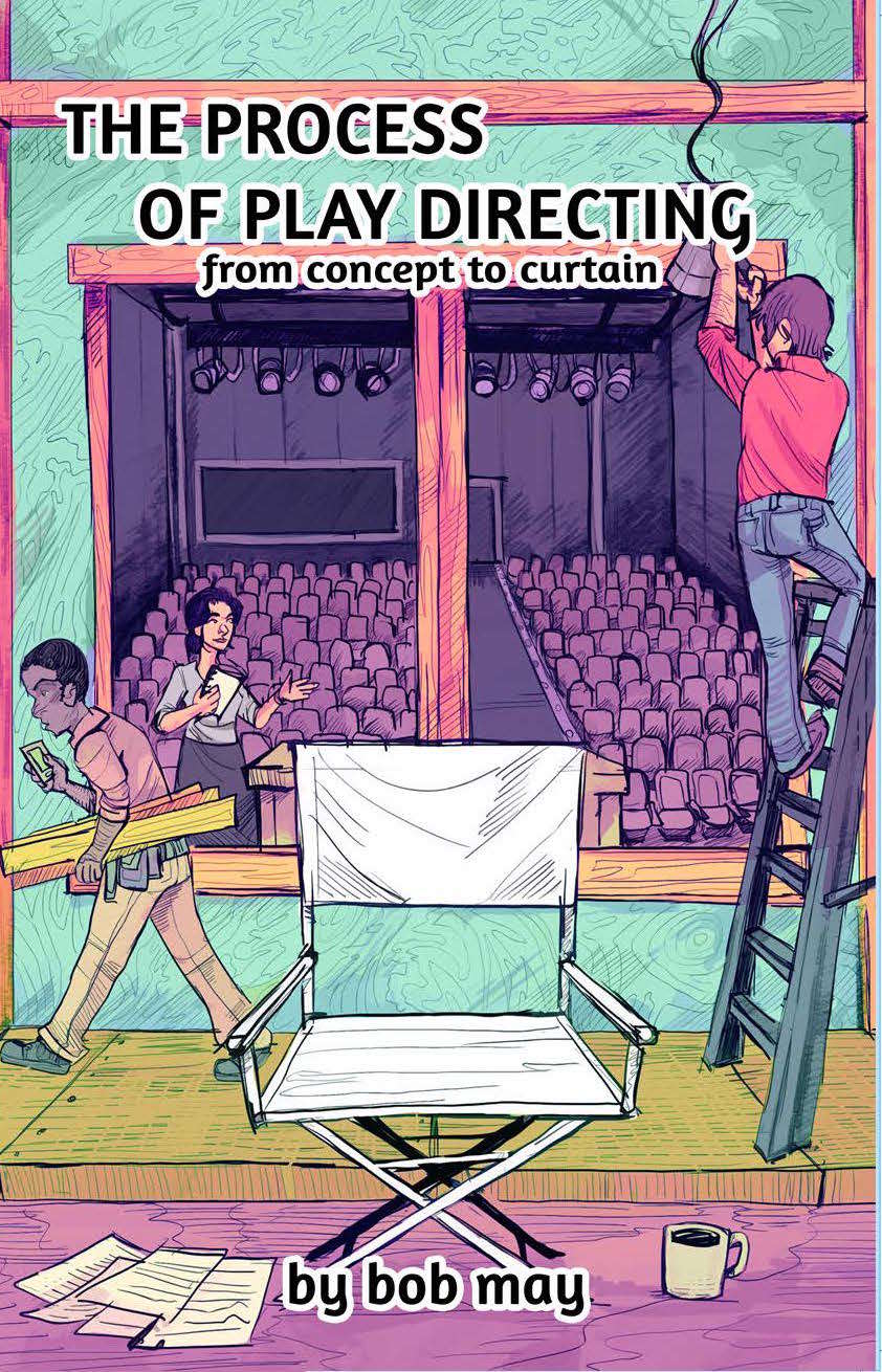 The Process of Play Directing: From Concept to Curtain by Bob May ...