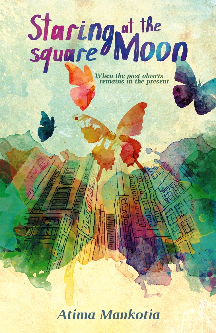 Staring at the Square Moon by Atima Mankotia | Goodreads