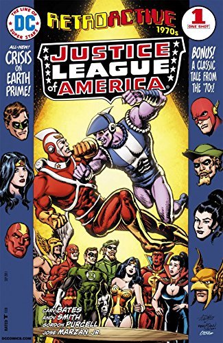 DC Retroactive: Justice League of America - The 70s #1 by Cary Bates ...