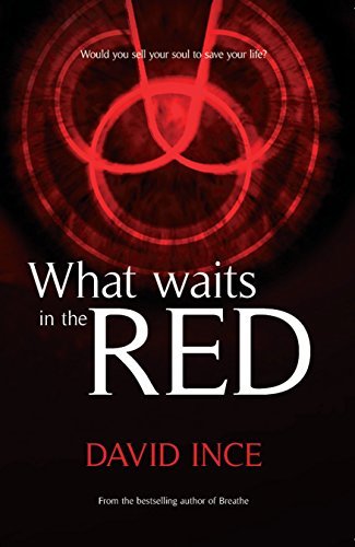What Waits In The Red by David Ince | Goodreads