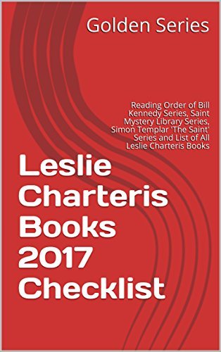Leslie Charteris Books 2017 Checklist: Reading Order of Bill Kennedy ...