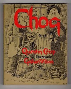 Chog by Quentin Crisp | Goodreads