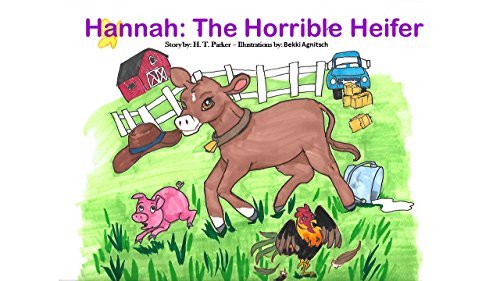 HANNAH, THE HORRIBLE HEIFER by Henry Taylor Parker | Goodreads