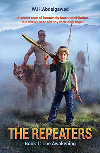 The Repeaters: Book One: The Awakening by W.H. Abdelgawad | Goodreads