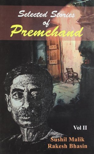Selected Stories of Premchand Volume II by Sushil Malik | Goodreads
