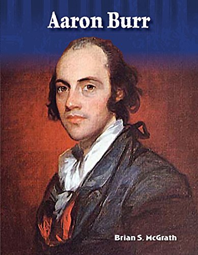 Aaron Burr: More Than a Villain by Brian McGrath | Goodreads