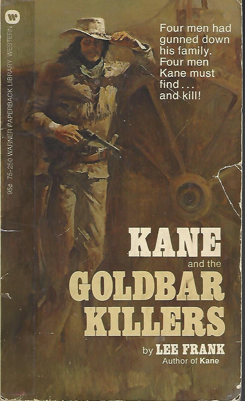 Kane and the Goldbar Killers by Lee Frank | Goodreads