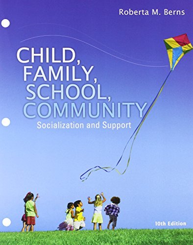 Child, Family, School, Community: Socialization and Support [with LMS ...