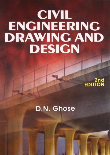 Civil Engineering Drawing and Design by D.N. Ghosh | Goodreads