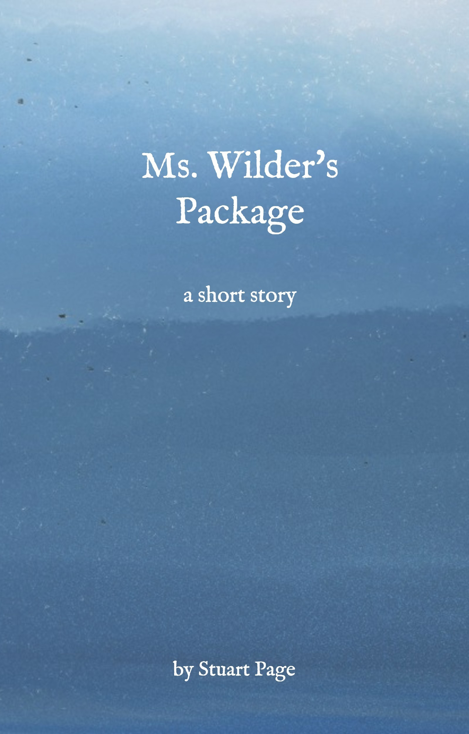 Ms. Wilder's Package by Stuart Page | Goodreads