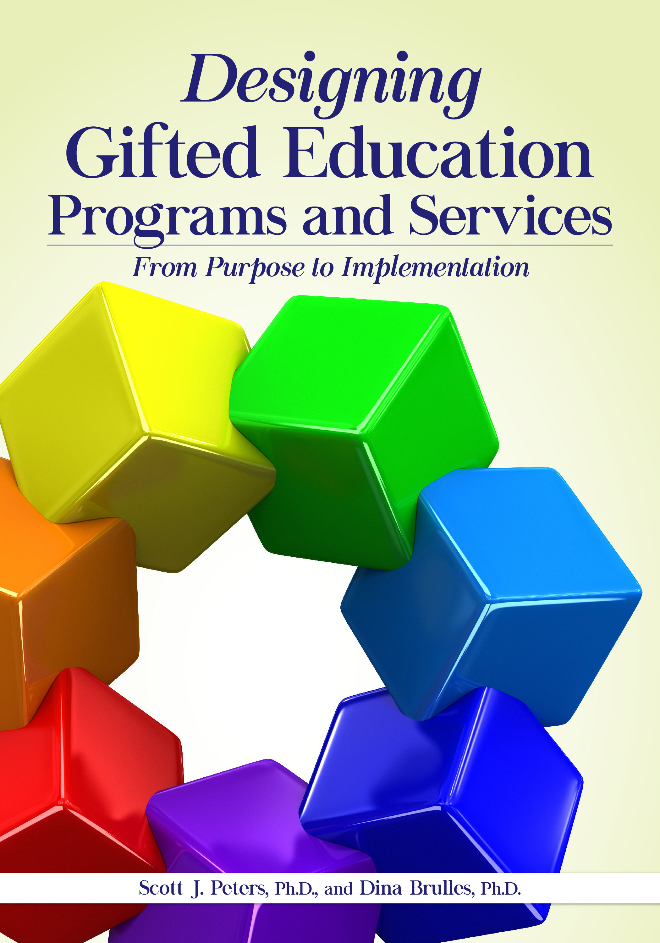 Designing Gifted Education Programs and Services: From Purpose to ...