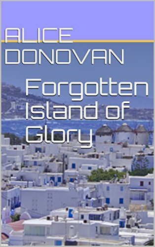 Forgotten Island of Glory by Alice Donovan | Goodreads