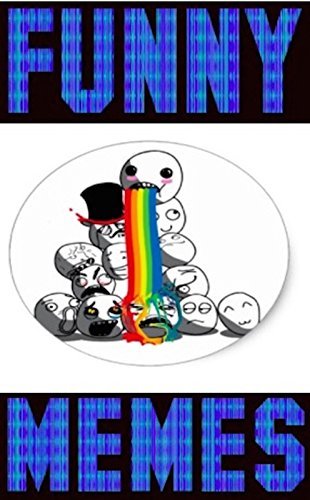 Memes: Funny Memes (Real Laughs And Cool Memes Fun) Ultimate Funny ...