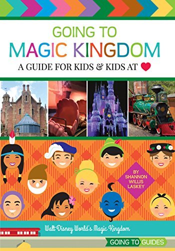 Going to Magic Kingdom: A Guide for Kids & Kids at Heart by Shannon ...