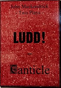 Ludd! (Playtexts in Performance) by John MacKendrick | Goodreads