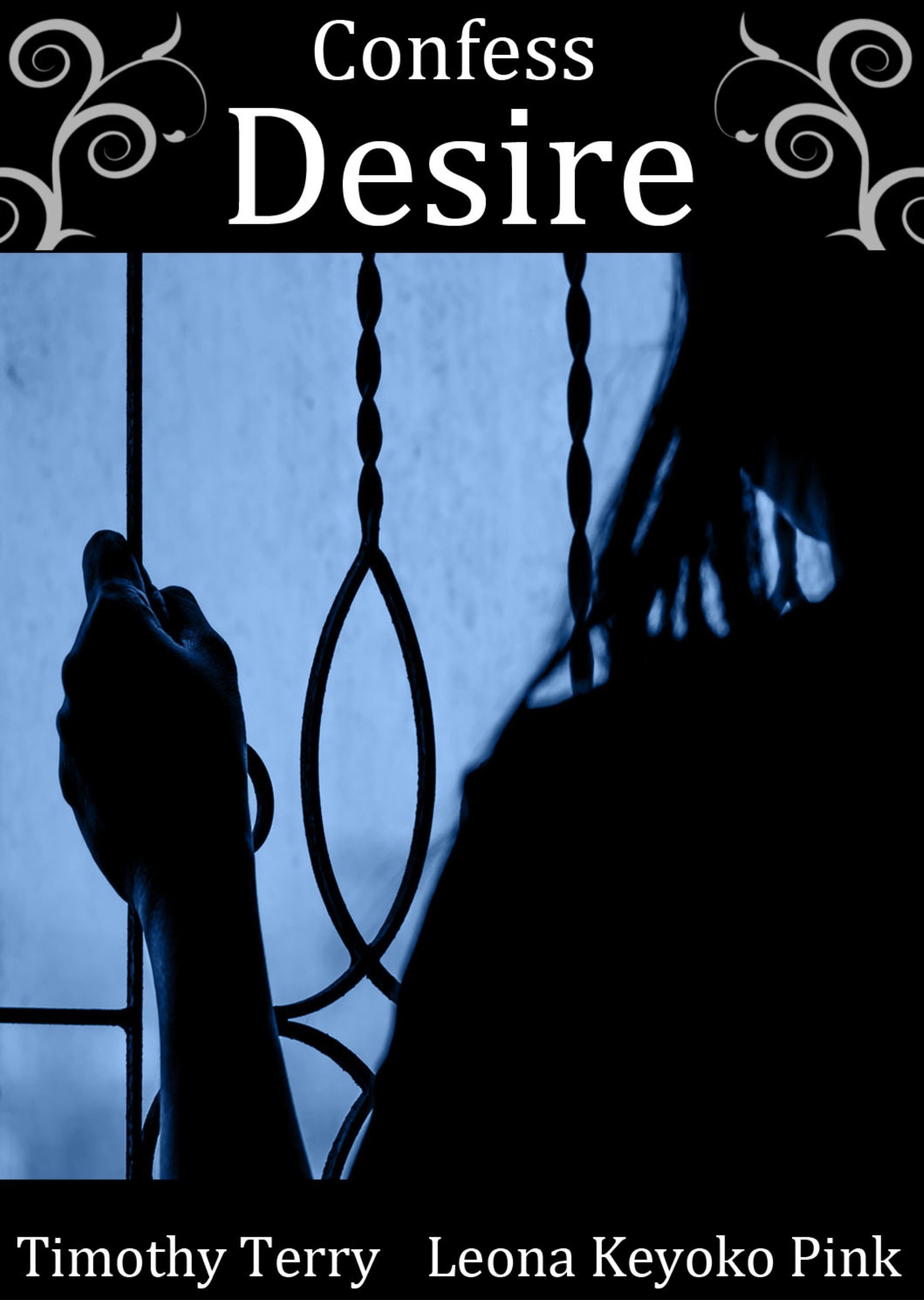 Desire (Confess, #3) by Timothy Terry | Goodreads